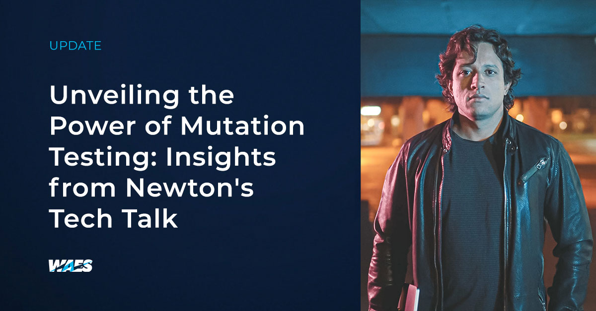 Unveiling The Power Of Mutation Testing Insights From Newtons Tech